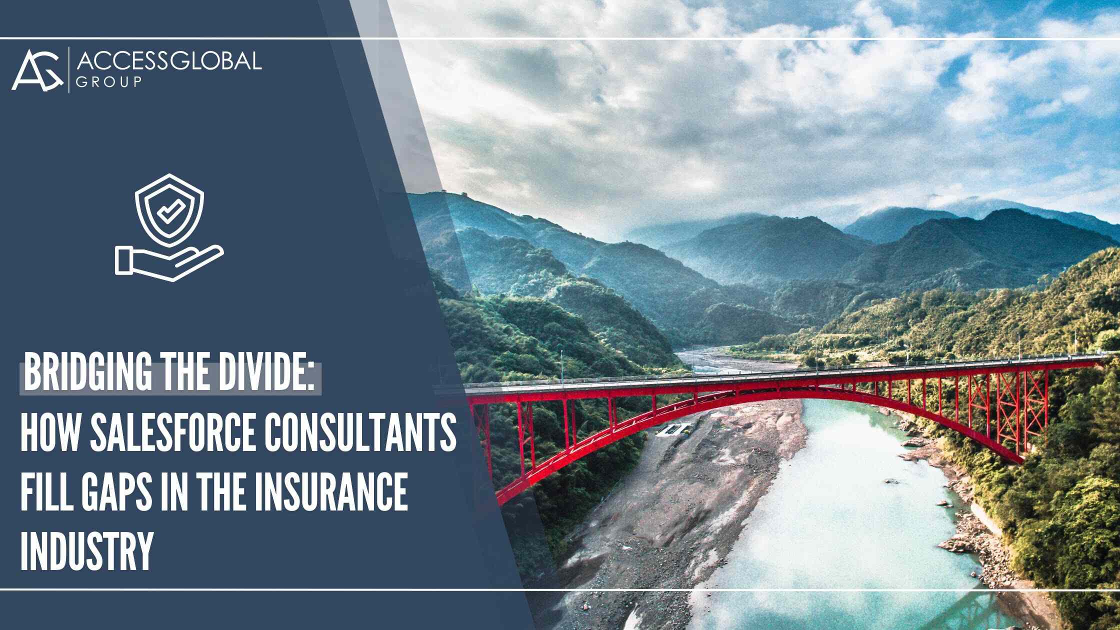 How Salesforce Consultants Fill Gaps in the Insurance Industry. | Access Global Group LLC